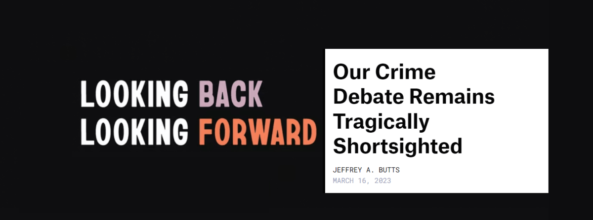 Our Crime Debate Remains Tragically Shortsighted – JeffreyButts.net